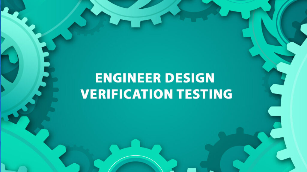 Engineer Design Verification Testing EDVT PTEC Solutions Inc engineer-design-verification-testing-edvt-ptec-solutions-inc